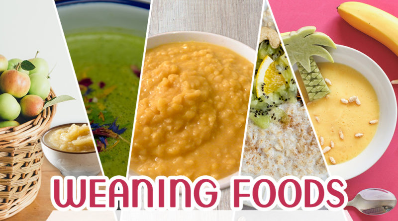 WEANING FOODS – Nutrition Daily
